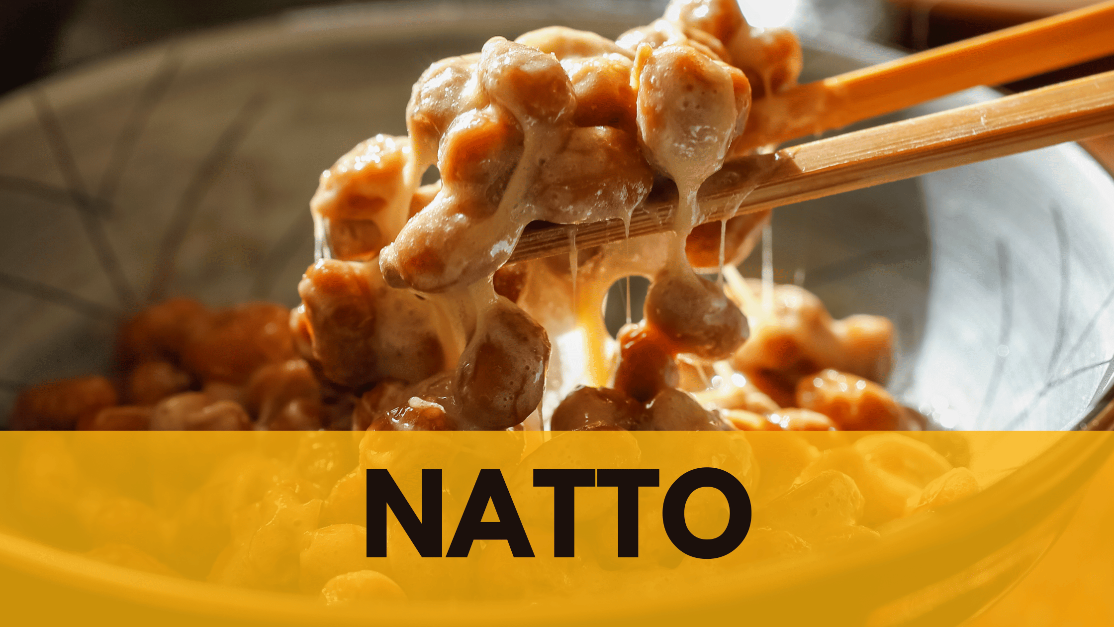 ¿Qué es y cuáles son los beneficios del Natto que no conocías? | Wenzhou Supermercados